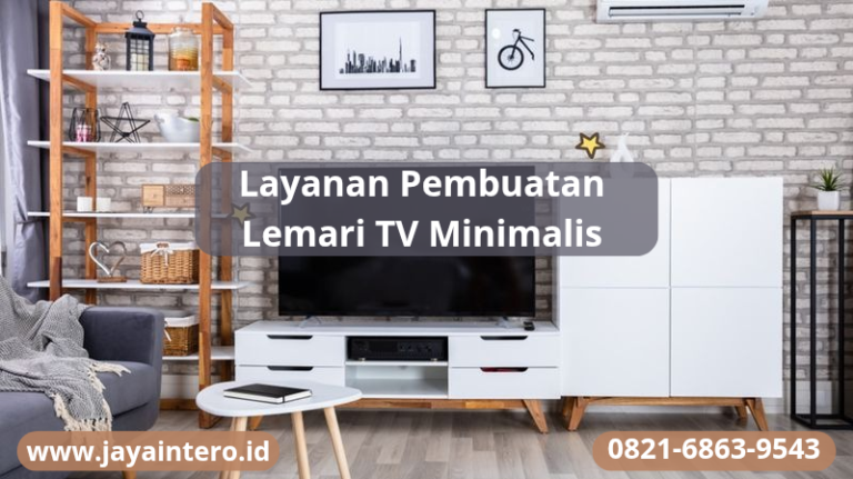 Layanan Pembuatan Lemari TV Minimalis - Jaya Intero